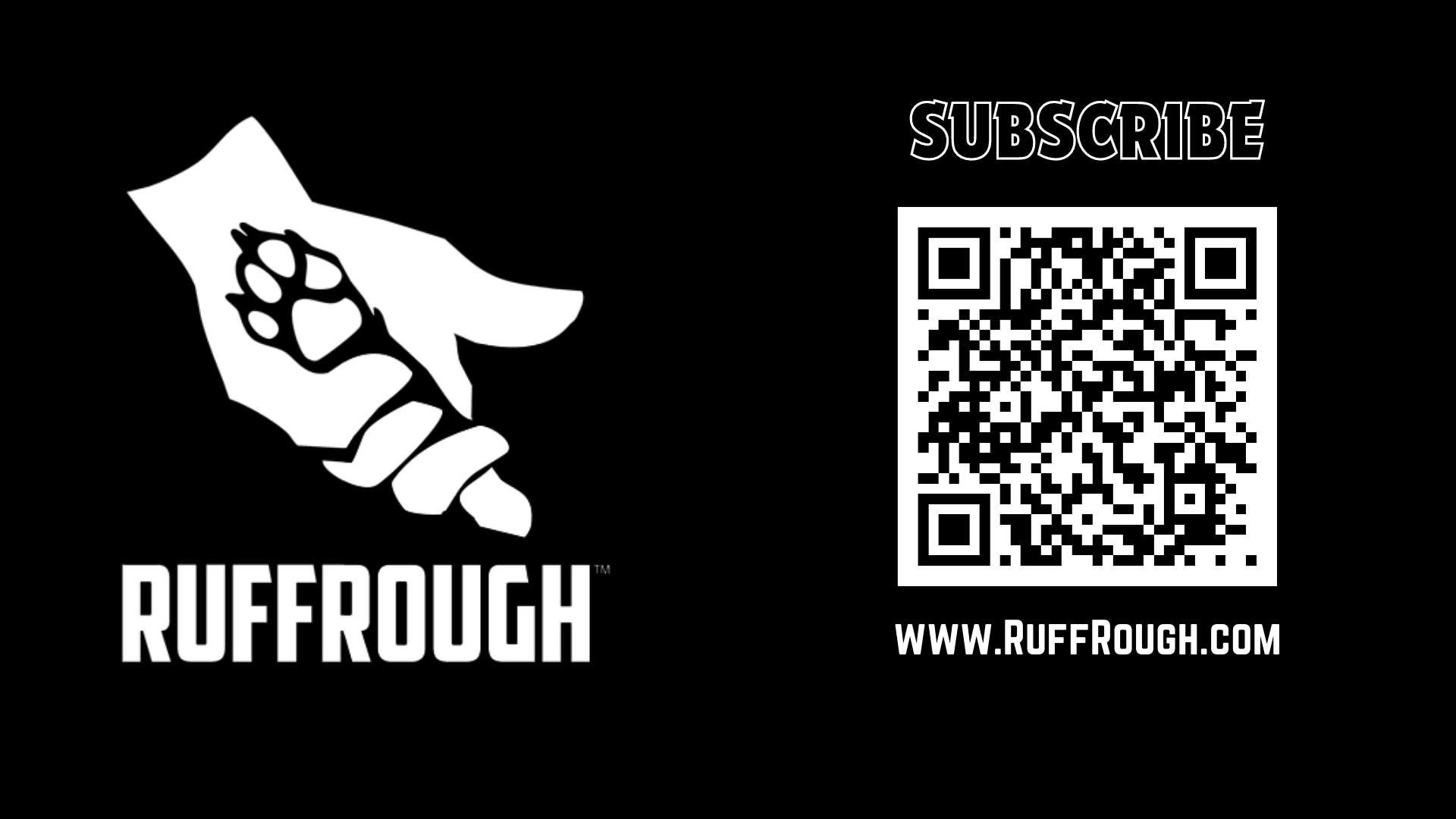 Subscribe - Ruff Rough